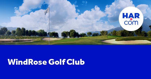 WindRose Golf Club, Spring, Texas 77379 - HAR.com