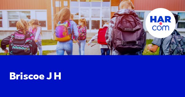 Briscoe Junior High School Richmond, TX - HAR.com