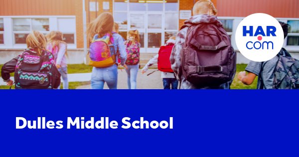 Dulles Middle School Sugar Land, TX - HAR.com