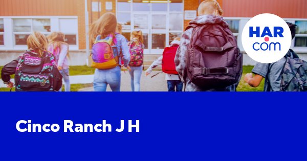 Cinco Ranch Junior High School Katy, TX - HAR.com